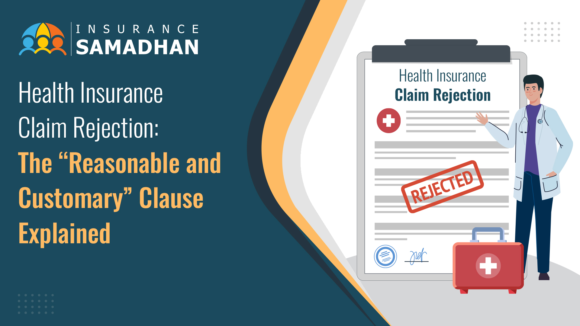 Health Insurance Claim Rejection: The “Reasonable and Customary” Clause Explained - Insurance ...