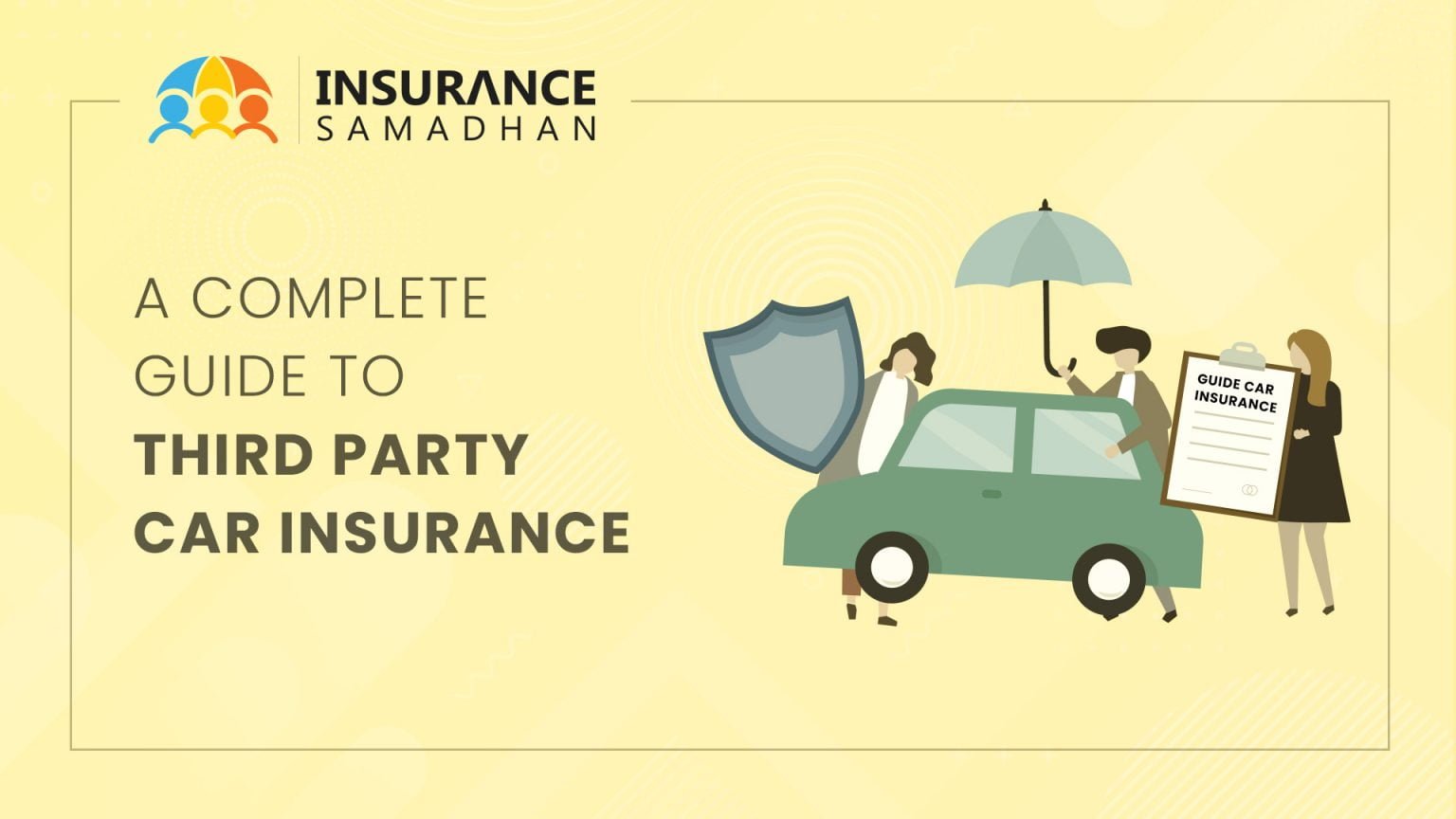 A Complete Guide to Third Party Car Insurance
